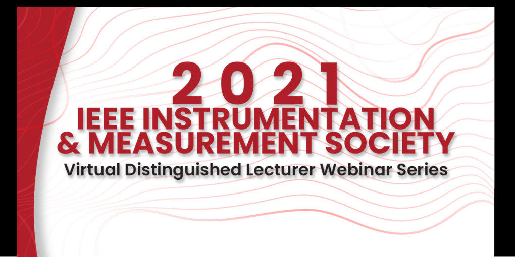 Announcing the Fall 2021 IEEE IMS Virtual Distinguished Lecturer ...